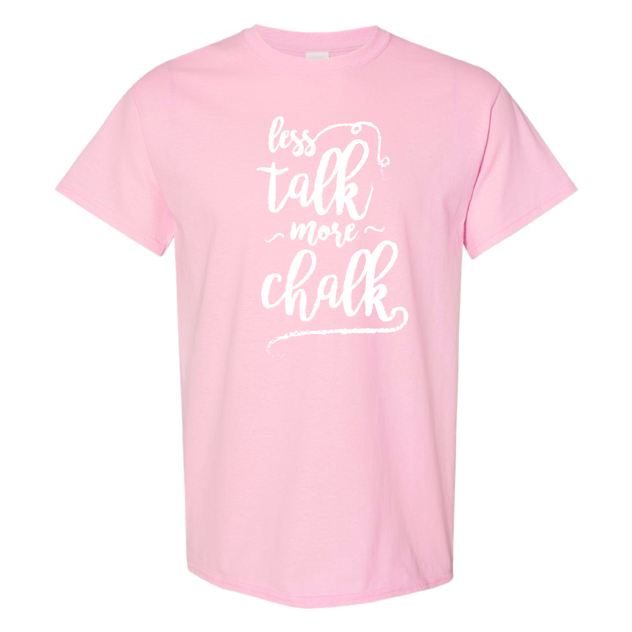 LESS TALK, MORE CHALK – All Star Outfitters