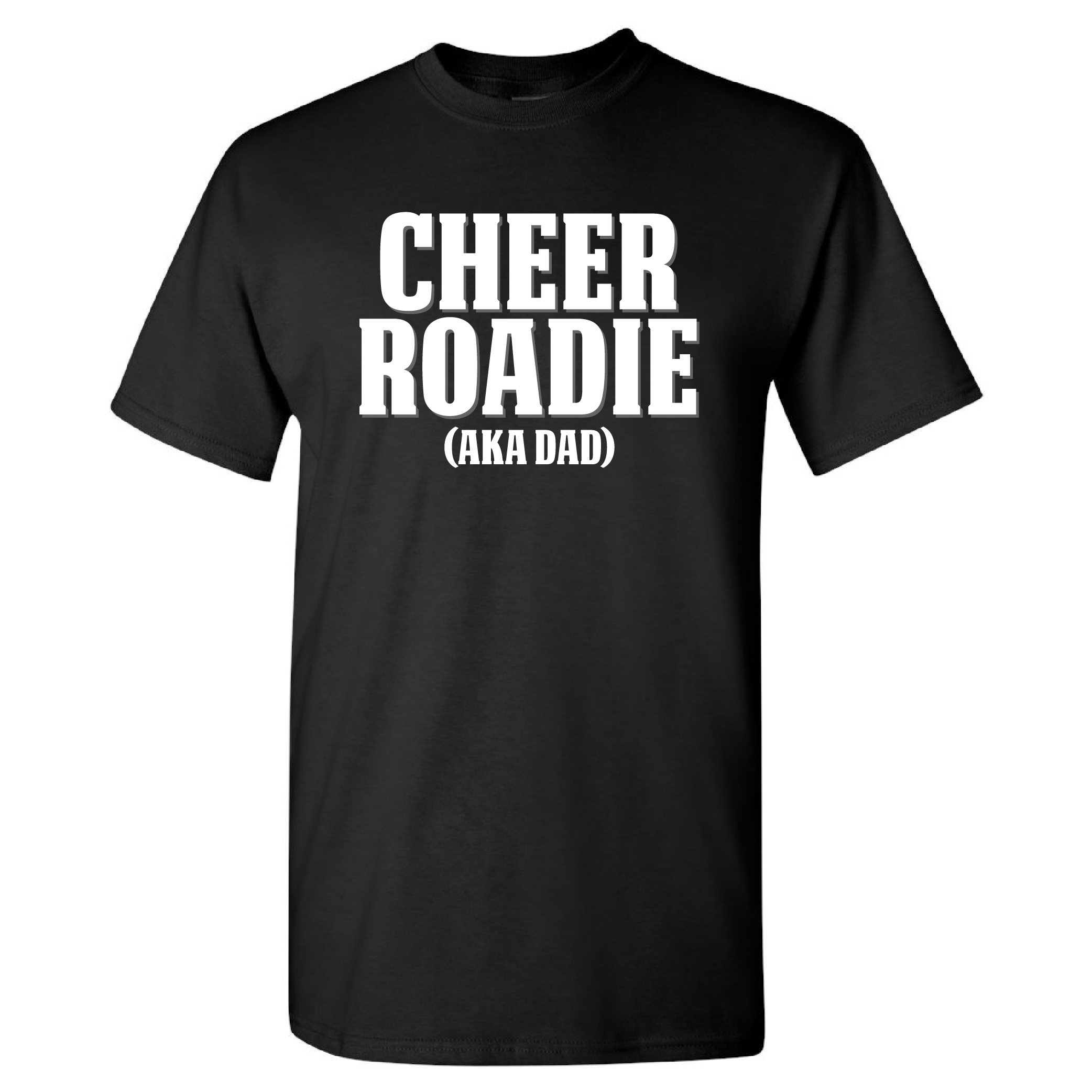 Cheer Roadie Dad – All Star Outfitters